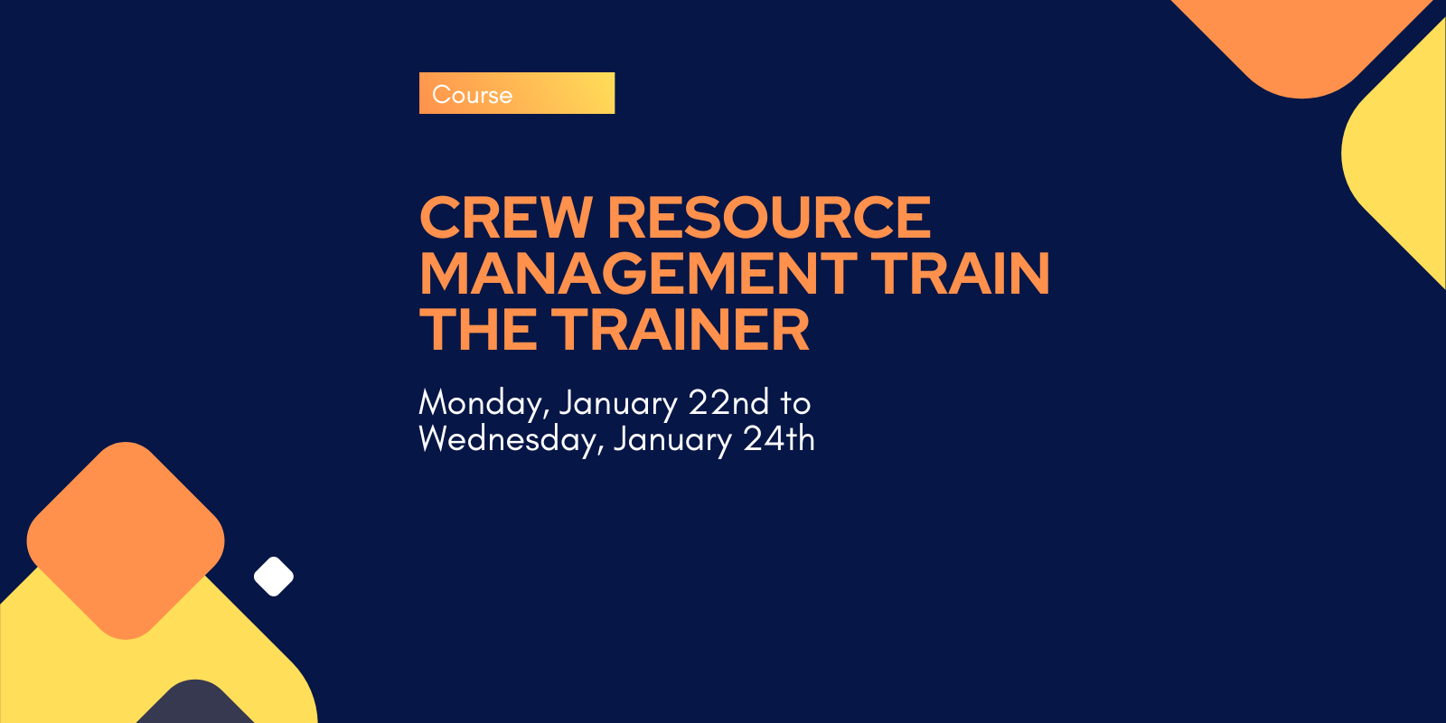 Crew Resource Management Train the Trainer - SkyPeople Training